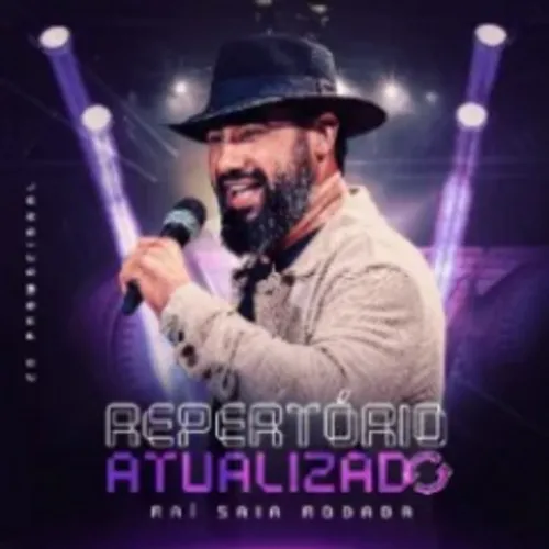 RAÍ SAIA RODADA 2024 [ CD NOVO - ATUALIZADO ] - Forró - Sua Música